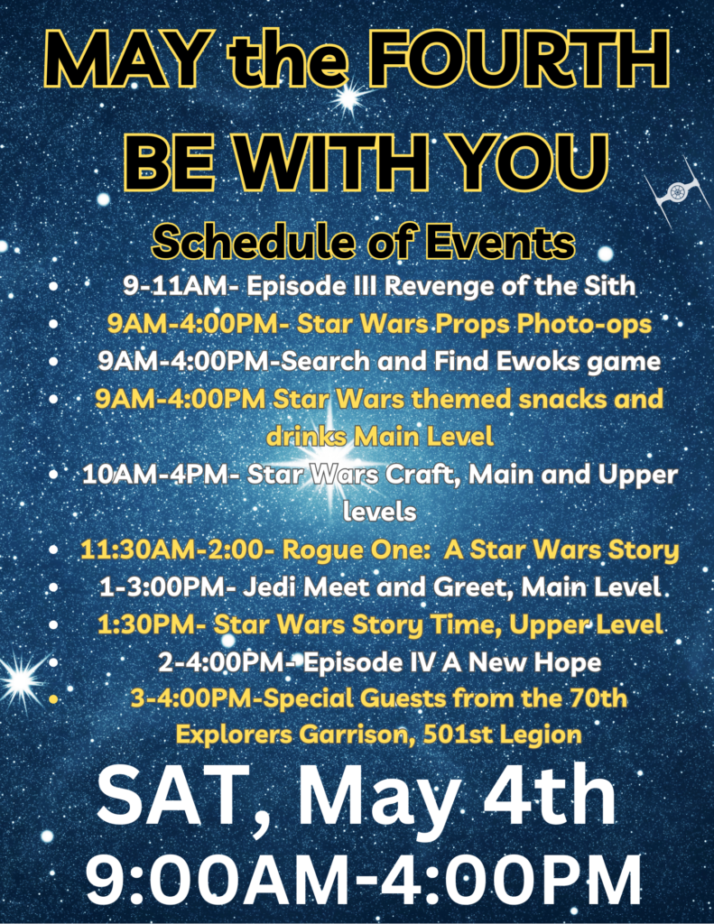 May the 4th Schedule of Events – Webster Groves Public Library